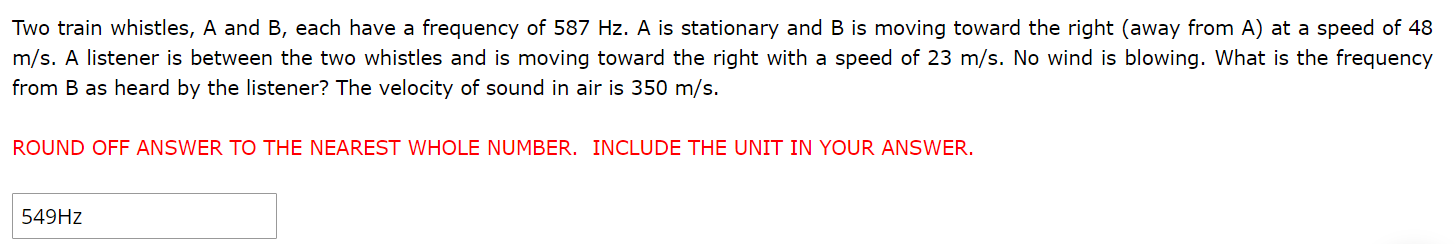 Solved Two train whistles, A and B, each have a frequency of | Chegg.com