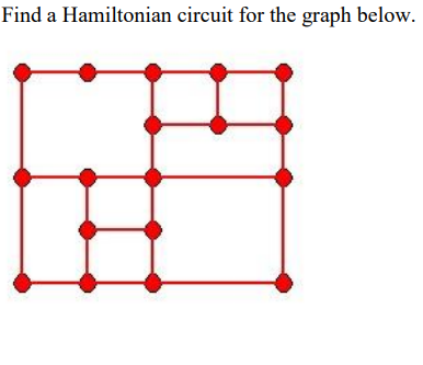 Solved Find a Hamiltonian circuit for the graph below. | Chegg.com