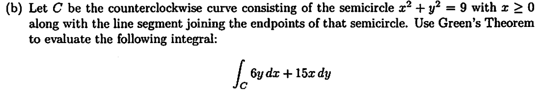 Solved (b) Let C be the counterclockwise curve consisting of | Chegg.com