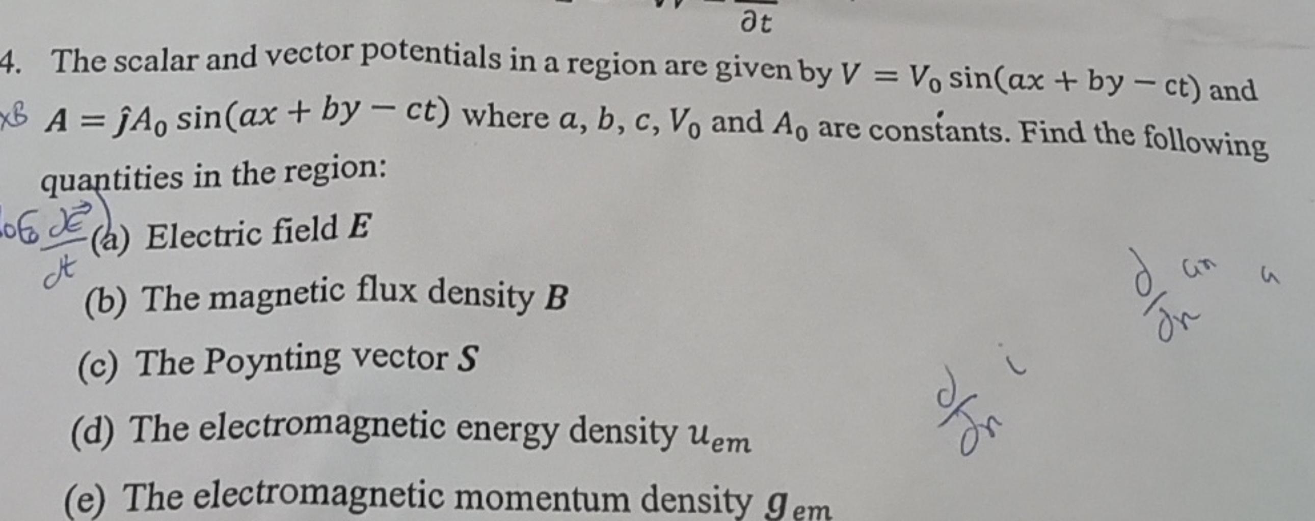 Solved at 4. The scalar and vector potentials in a region | Chegg.com
