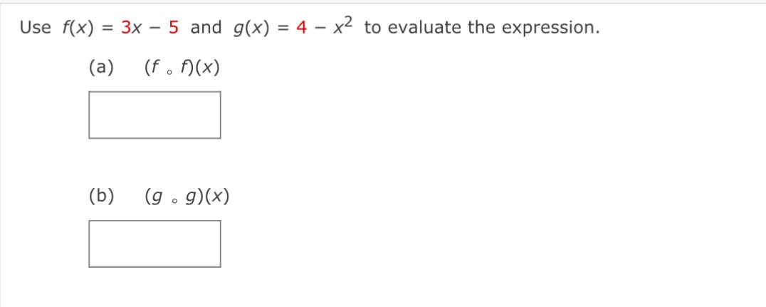 Solved Use F X 3x−5 And G X 4−x2 To Evaluate The