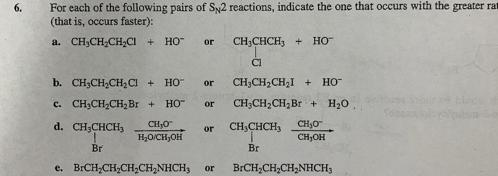 Solved 6. For each of the following pairs of S2 reactions, | Chegg.com