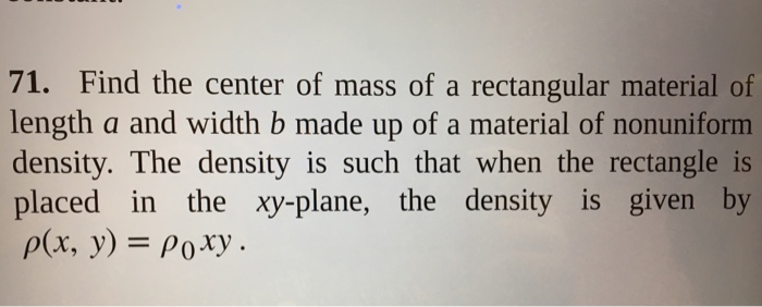 Solved Find the center of mass of a rectangular material of | Chegg.com