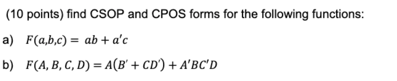 Solved (10 points) find CSOP and CPOS forms for the | Chegg.com
