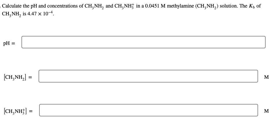 Solved Calculate the pH and concentrations of CH3NH2 and | Chegg.com