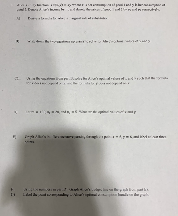 Solved Alice's utility function is u(x, y) = xy wherex is | Chegg.com
