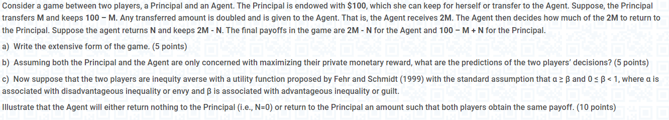 Consider a game between two players, a Principal and | Chegg.com