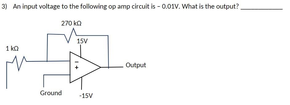 Solved 3) An input voltage to the following op amp circuit | Chegg.com