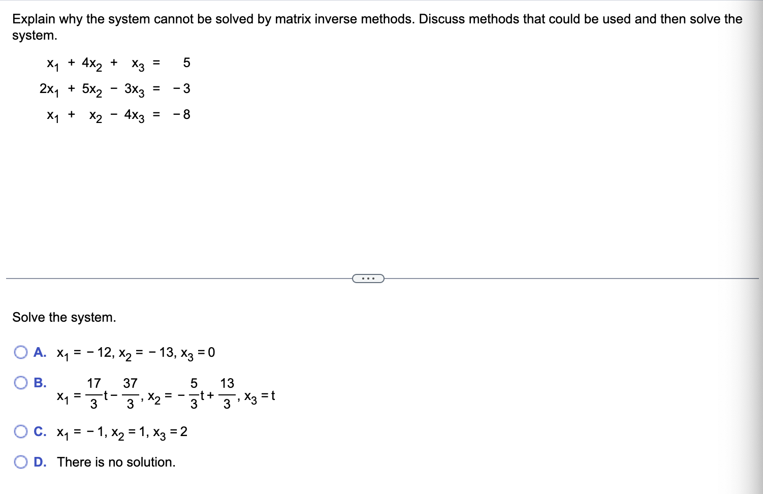 Solved Explain why the system cannot be solved by matrix | Chegg.com