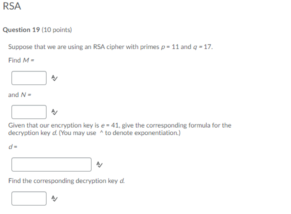 Solved RSA Question 19 (10 points) Suppose that we are using | Chegg.com