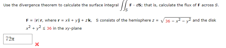 Solved Use the divergence theorem to calculate the surface | Chegg.com