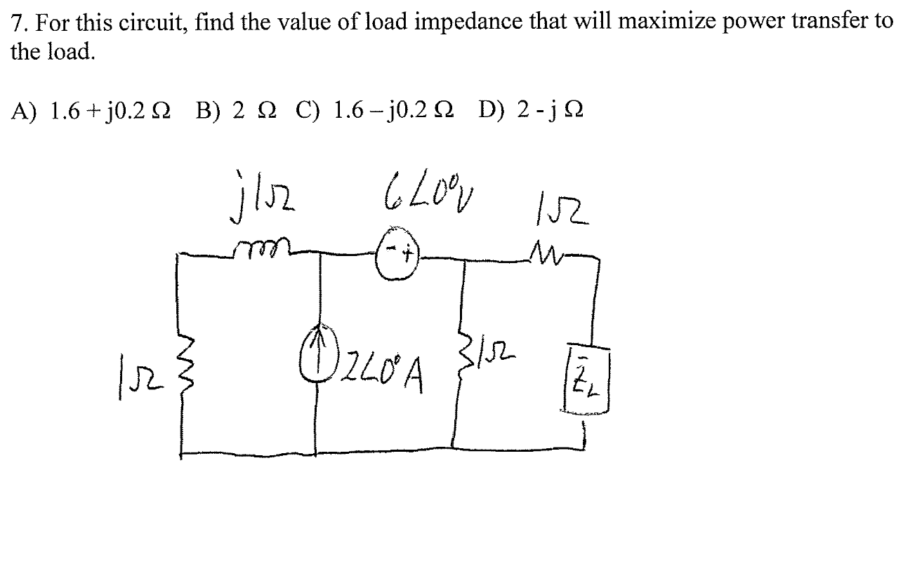 Solved 7. For this circuit, find the value of load impedance | Chegg.com
