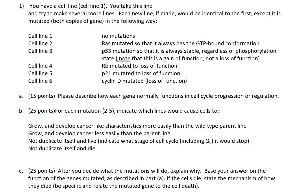 Solved 1) You have a cell line (cell line 1). You take this | Chegg.com