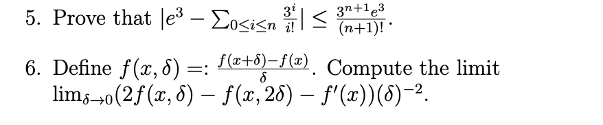 Solved 5. Prove that |e3 – Eosisni m+1) 6. Define f(x,8) == | Chegg.com