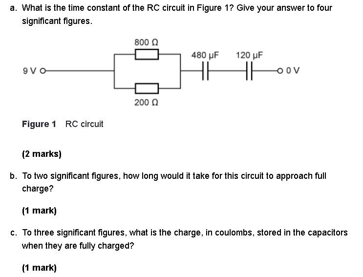 Solved a. What is the time constant of the RC circuit in | Chegg.com