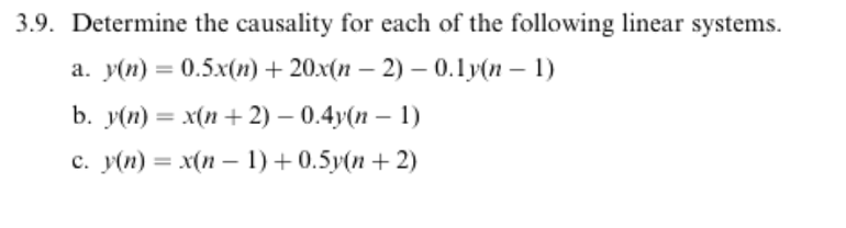 Solved 3.9. Determine the causality for each of the | Chegg.com