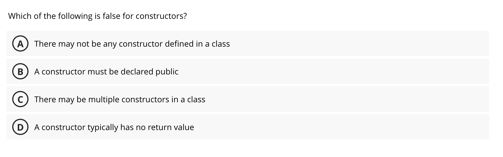Solved Which of the following is false for constructors? | Chegg.com