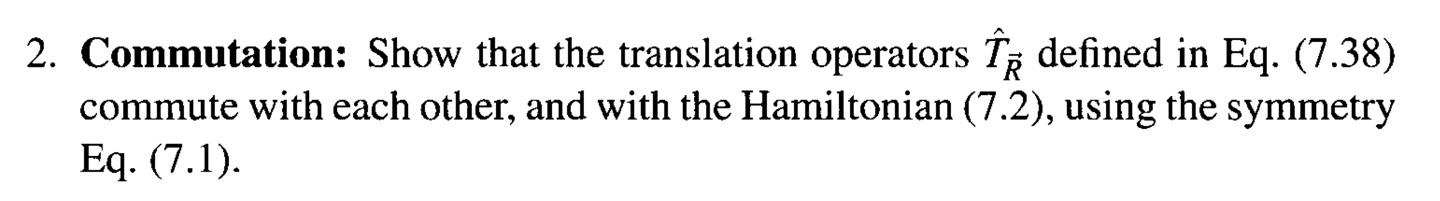 Solved 2. Commutation: Show that the translation operators | Chegg.com