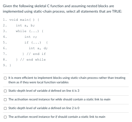 Solved Given the following skeletal C function and assuming | Chegg.com