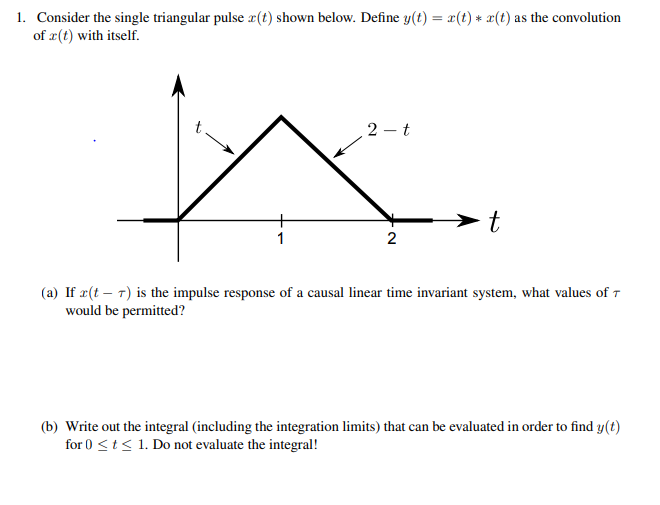 Solved 1. Consider the single triangular pulse e(t) shown | Chegg.com