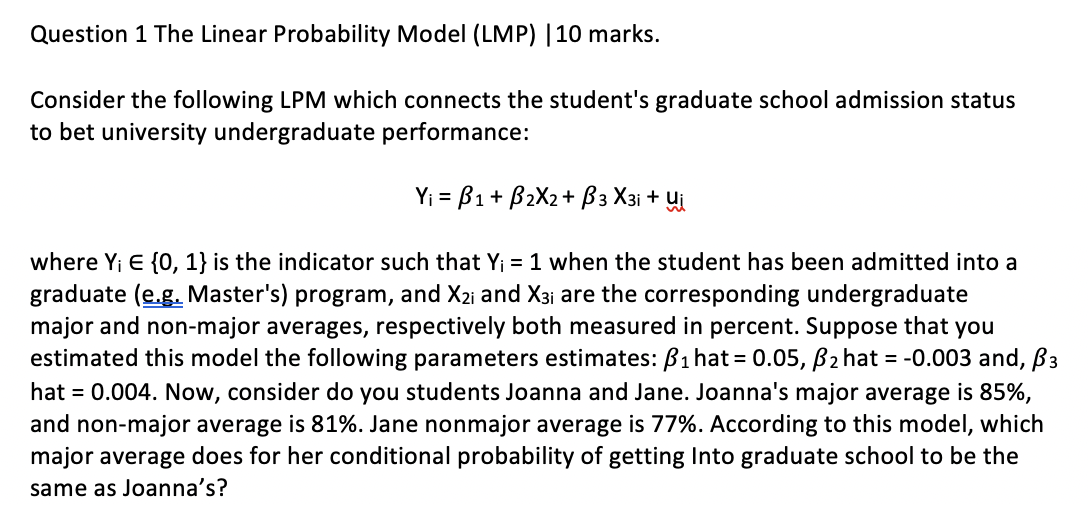 Solved Question 1 The Linear Probability Model (LMP) |10 | Chegg.com