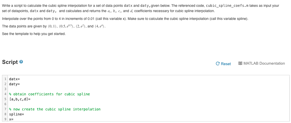 Solved Write a script to calculate the cubic spline | Chegg.com