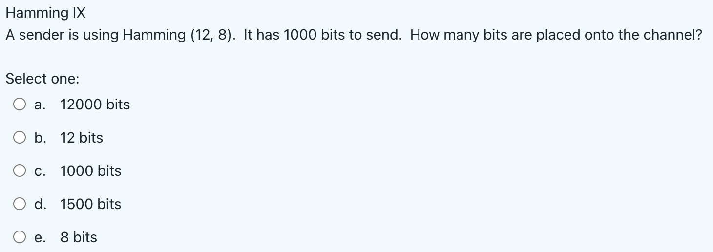 Solved A sender is using Hamming (12,8). It has 1000 bits to | Chegg.com