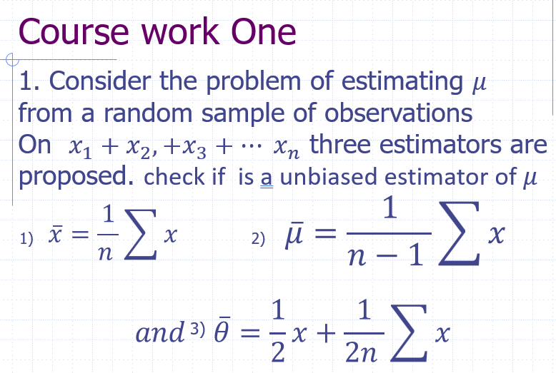 Solved Course work One 1. Consider the problem of estimating | Chegg.com