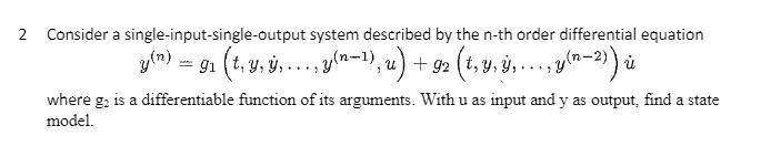 Solved 2 Consider a single-input-single-output system | Chegg.com