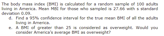 Solved The body mass index (BMI) is calculated for a random | Chegg.com