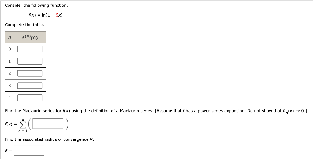 Solved Consider the following function. f(x) = In(1 + 5x) | Chegg.com