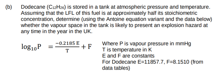 Solved (b ) Dodecane (C12H26) is stored in a tank at | Chegg.com