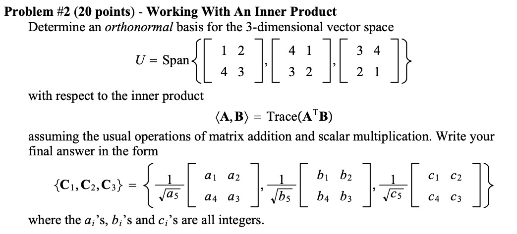 Solved (:A,B:)=Trace(ATB)assuming the usual operations of | Chegg.com