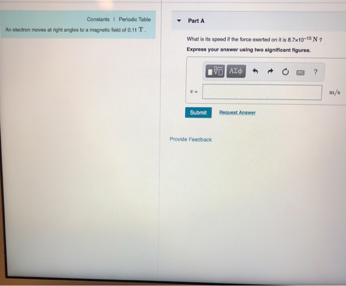 Solved Constants I Periodic Table Part A An electron moves | Chegg.com