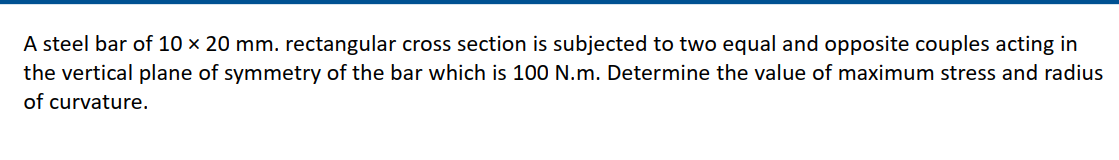 Solved A steel bar of 10×20 mm. rectangular cross section is | Chegg.com