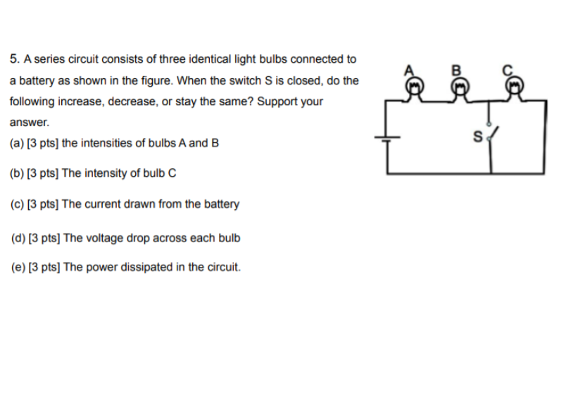 Solved 5. A series circuit consists of three identical light | Chegg.com