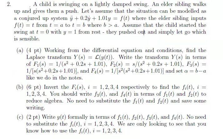 Solved 2. = A child is swinging on a lightly damped swing. | Chegg.com