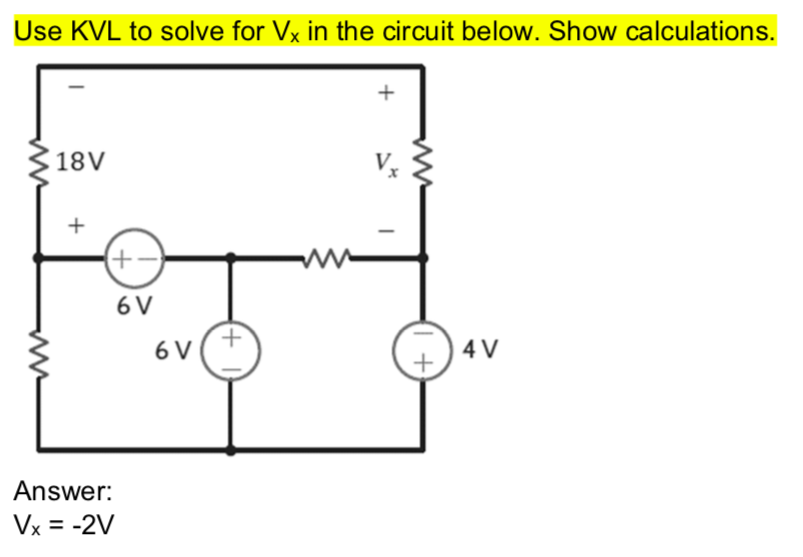 Solved Use KVL to solve for Vx in the circuit below. Show | Chegg.com
