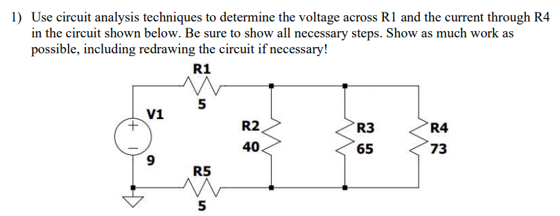 Solved 1) Use circuit analysis techniques to determine the | Chegg.com