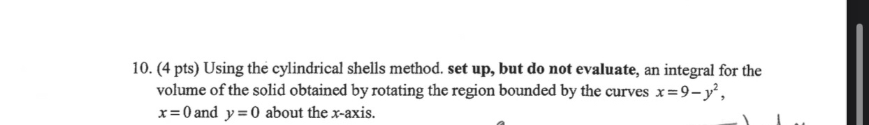 Solved 10. (4 pts) Using the cylindrical shells method. set | Chegg.com