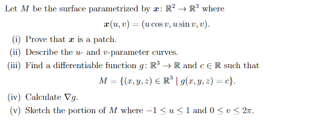 Solved Let M be the surface parametrized by x: R2 R3 where | Chegg.com