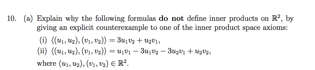 Solved 10. (a) Explain why the following formulas do not | Chegg.com