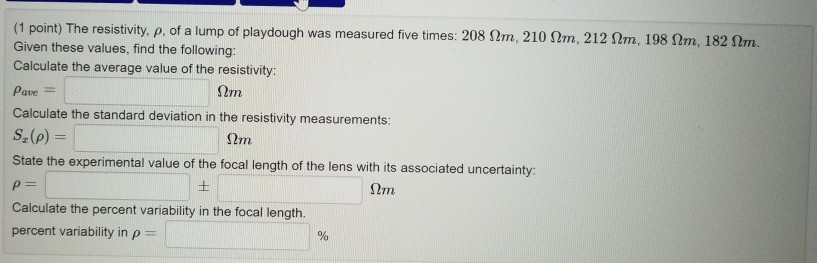 Solved (1 point) The resistivity, p. of a lump of playdough | Chegg.com