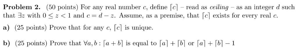Solved Problem 2. (50 points) For any real number c, define | Chegg.com