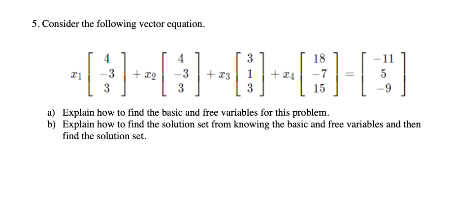 Solved 5. Consider the following vector equation. | Chegg.com