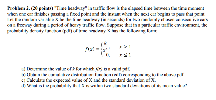 Solved Problem 2. (20 points) "Time headway" in traffic flow | Chegg.com
