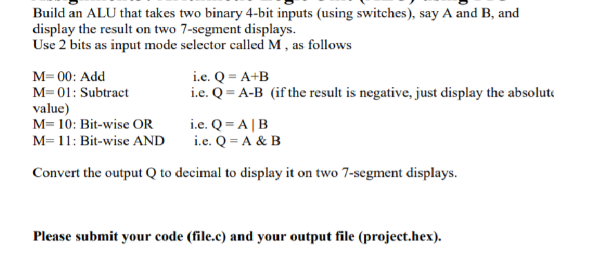 Solved Build an ALU that takes two binary 4-bit inputs | Chegg.com