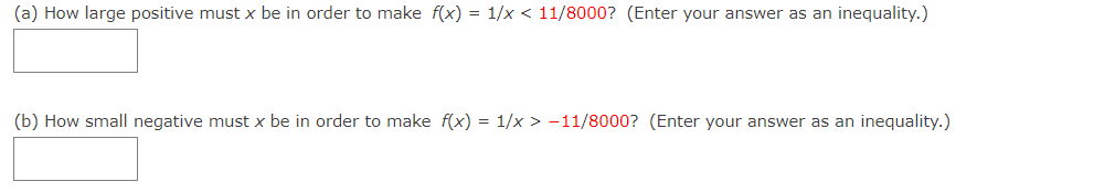 Solved (a) How large positive must x be in order to make | Chegg.com