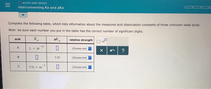 Solved O ACIDS AND BASES interconverting Ka and pKa 一 | Chegg.com