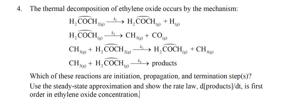 Solved k 2(g) kiz 4. The thermal decomposition of ethylene | Chegg.com